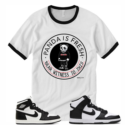 We Will Fit shirt to match Nike Dunk Panda Jordan 1 OG Panda | eBay