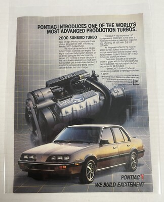 1984 Pontiac 2000 Sunbird Turbo - Print Ad We Build Excitement ...