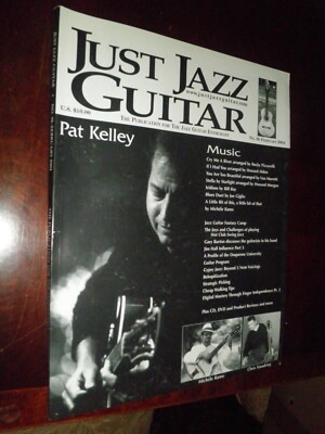 Just Jazz Guitar Magazine - Issue # # 38 February 2004 Pat Kelley JJG ...