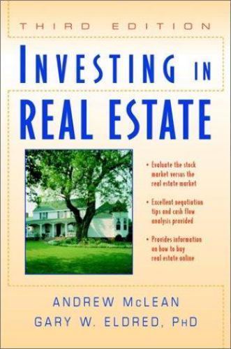 Investing in Real Estate by Andrew James McLean and Gary W. Eldred ...