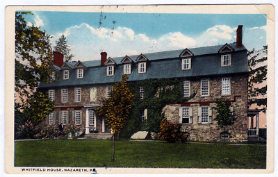 1915 Nazareth PA Postcard Whitfield/Whitefield House Moravian Chapel ...