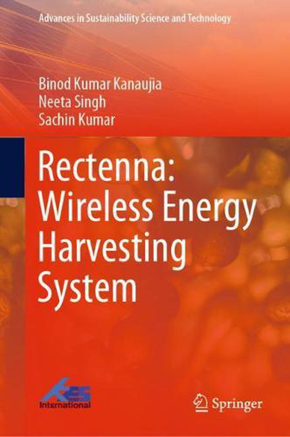 Rectenna: Wireless Energy Harvesting System by Binod Kumar Kanaujia ...