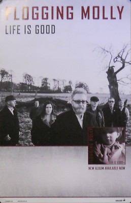 FLOGGING MOLLY, LIFE IS GOOD POSTER (Z15) | eBay