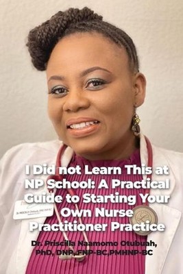 I Did not Learn This at NP School: A Practical Guide to Starting Your ...