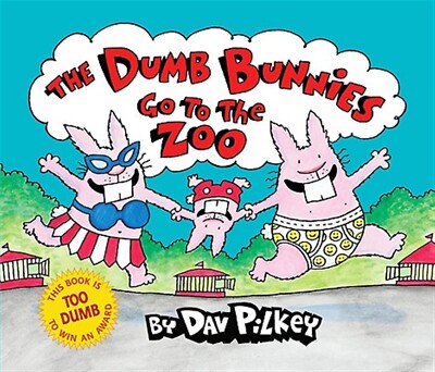 The Dumb Bunnies Go to the Zoo by Pilkey, Dav -Hcover | eBay Australia