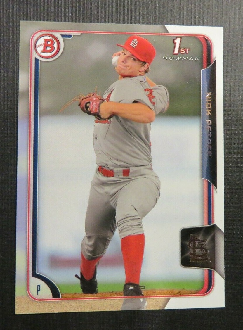 2015 Bowman 1st card, St. Louis Cardinals - NICK PETREE | eBay