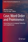 Case, Word Order and Prominence : Interacting Cues in Language ...
