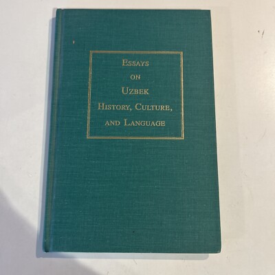 Essays on Uzbek History, Culture, and Language By Backyard Nazarov ...