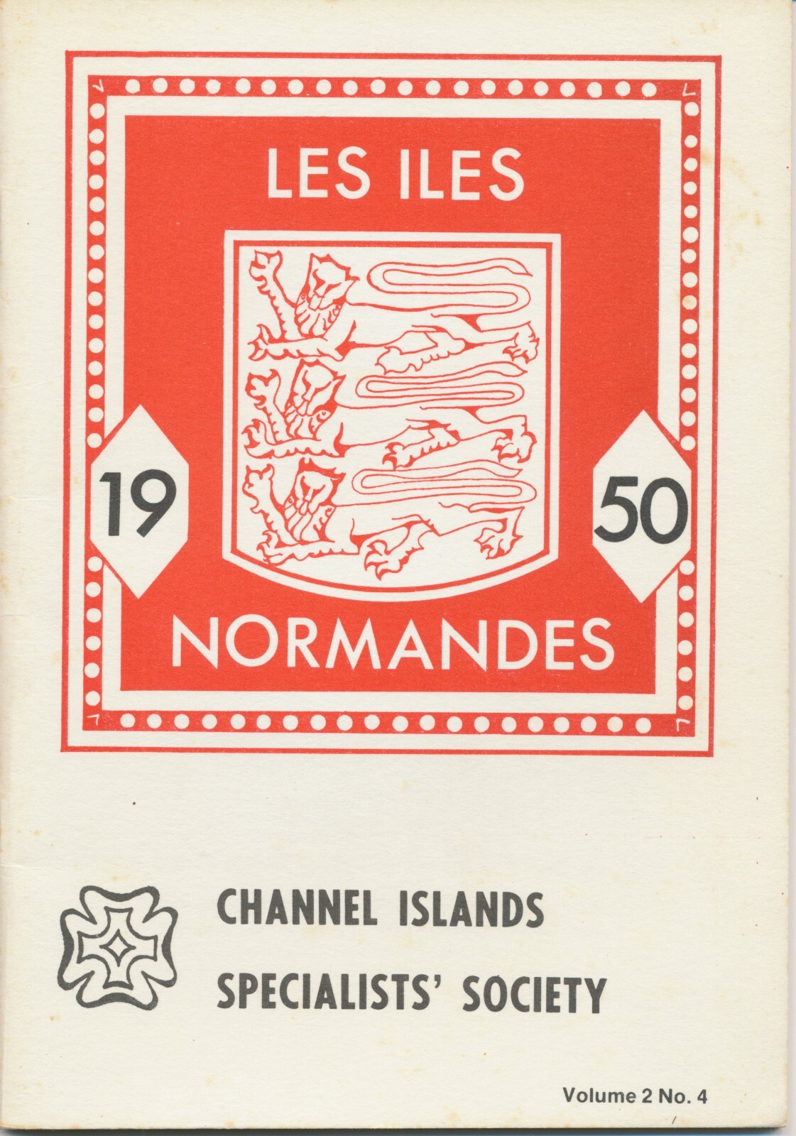 GB Channel Islands Specialists´ Society Volume 2 No. 4 1979, 29p ...