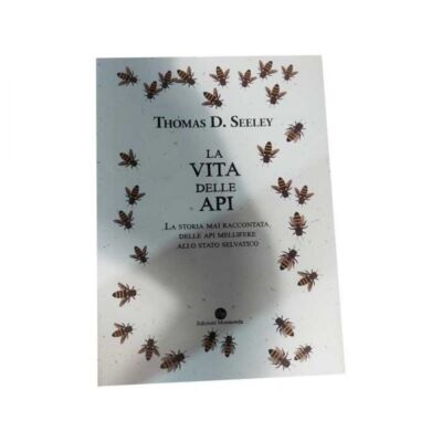 LA VITA DELLE API-STORIA MAI RACCONTATA DELLE API MELLIFERE ALLO STATO ...
