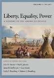 Liberty, Equality, Power: A History of the American People, Volume I ...