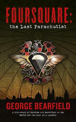 Foursquare : The Last Parachutist by George Bearfield (2021, Trade ...