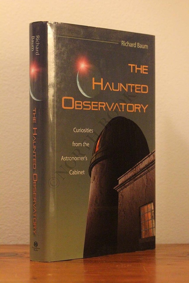 Richard Baum / Haunted Observatory Curiosities from the Astronomer's ...