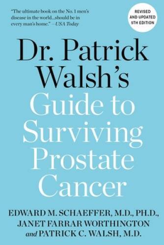 Dr Patrick Walshs Guide to Surviving Prostate Cancer - Paperback - VERY ...