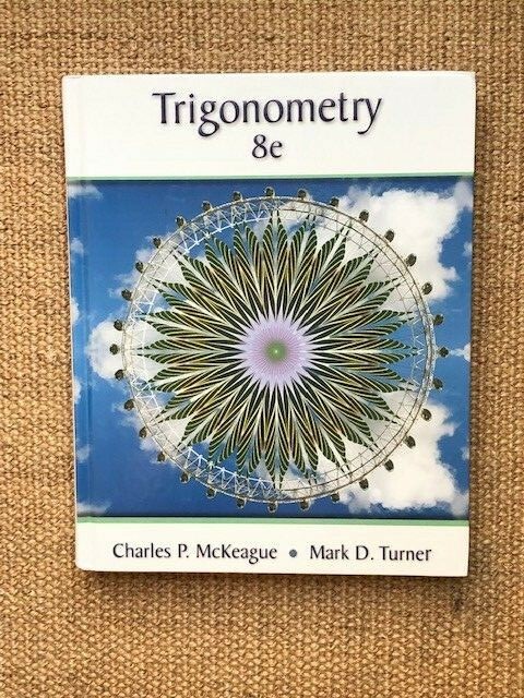 MindTap Course List Ser.: Trigonometry by Mark D. Turner and Charles P ...