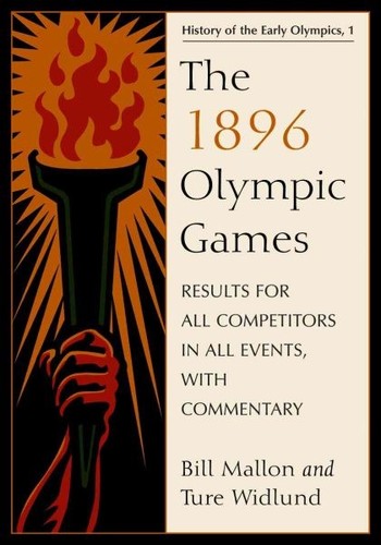 1896 Olympic Games : Results for All Competitors in All Events, With ...