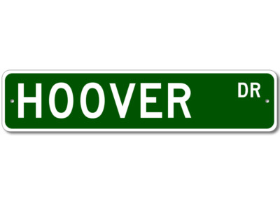 Hoover Drive Custom Street Sign Personalized Last Name Aluminum Metal ...