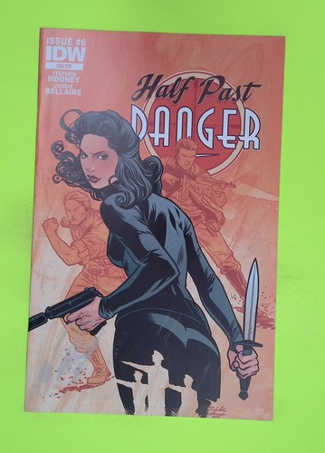 Half Past Danger #6b 2013 IDW Publishing Variant High Grade Comic Book ...