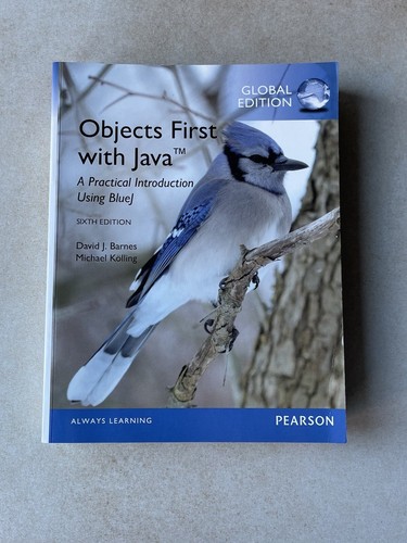 Objects First With Java A Practical Introduction Using Bluej Global Edition By David Barnes
