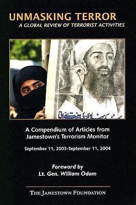 Unmasking Terror : A Global Review of Terrorist Activities: a ...