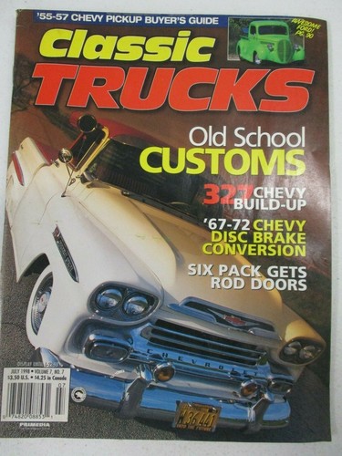 CLASSIC TRUCKS MAGAZINE JULY 1998 327 CHEVY BUILD UP 1967 1972 DISC ...