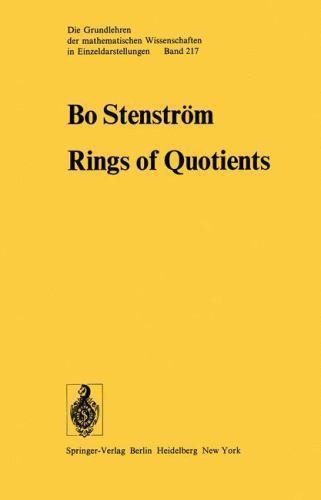 Grundlehren Der Mathematischen Wissenschaften Ser.: Rings of Quotients ...