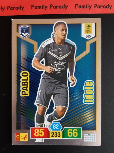 Pablo Idole 365 Girondins Of Bordeaux Card Panini Adrenalyn XL Foot ...