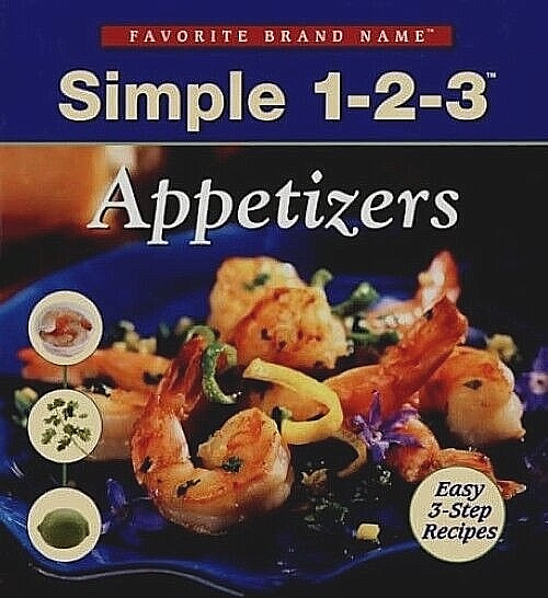 Simple 1-2-3 Appetizers Favorite Brand Name Easy 3-Step Recipe ISB ...