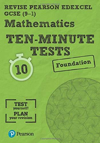 Revise Edexcel GCSE Maths Ten-Minute Tests Foundation Tier (... by ...