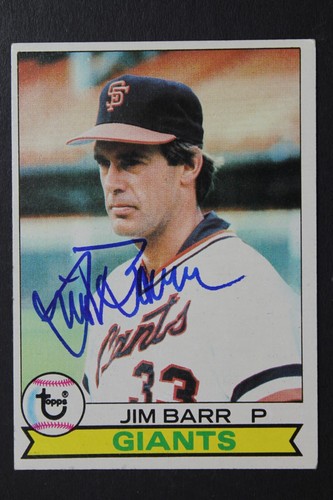 Jim Barr San Francisco Giants Autographed Signed 1979 Topps Baseball ...