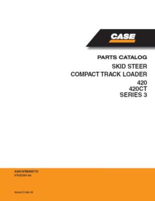 Case 420, 420CT Series 3 Skid Steer Parts Catalog Manual Exploded ...