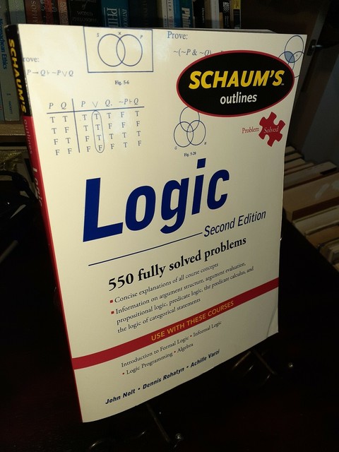 Schaum s Outline Of Logic Second Edition By Dennis Rohatyn John Nolt Schaum s Outline Of Logic Second Edition By Dennis Rohatyn John Nolt