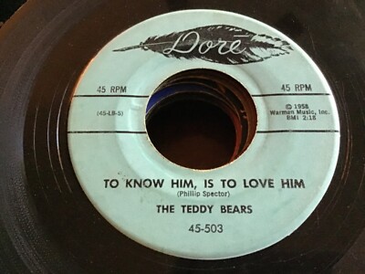 THE TEDDY BEARS TO KNOW HIM IS TO LOVE HIM,DONT WORRY MY PET, 45 RPM ...