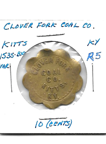 Kitts, KY Coal Scrip Token CLOVER FORK COAL CO. 10 | eBay