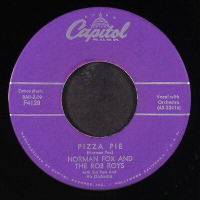 NORMAN FOX & ROB ROYS: pizza pie / dream girl CAPITOL 7" Single 45 RPM ...
