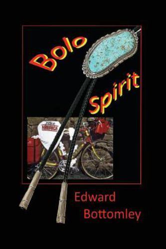 Bolo Spirit by Edward Bottomley (2016, Trade Paperback) for sale online ...