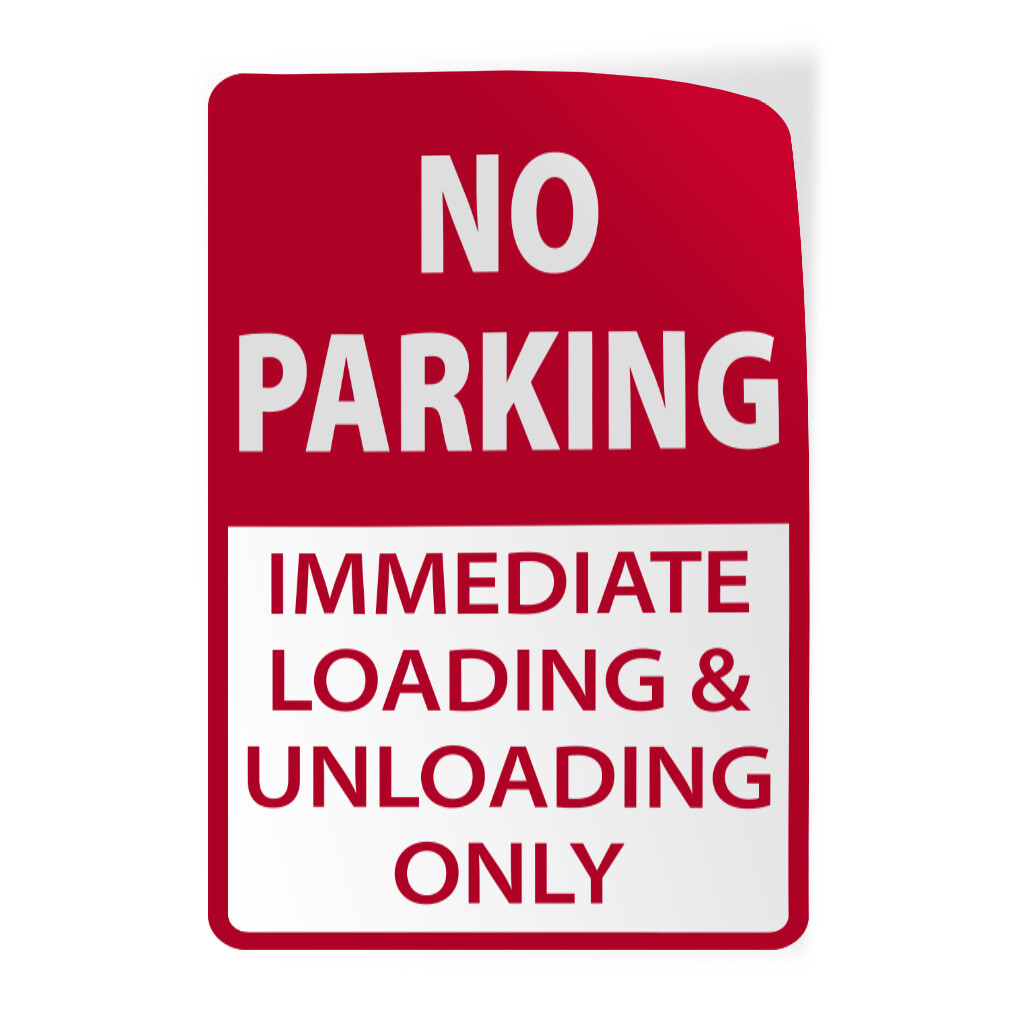 Vertical Vinyl Stickers No Parking Immediate Loading and Unloading Only ...