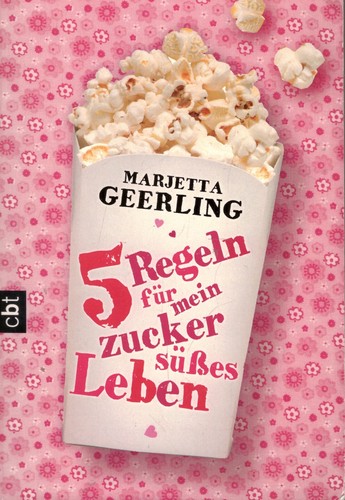 5 Regeln für mein zuckersüßes Leben - Marjetta Geerling - Buch ...
