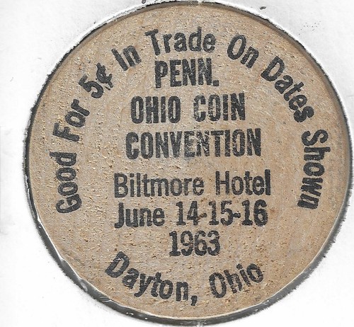 1963, Penn. Ohio Coin Convention, Dayton, Ohio, 5¢ Trade Token, Wooden ...