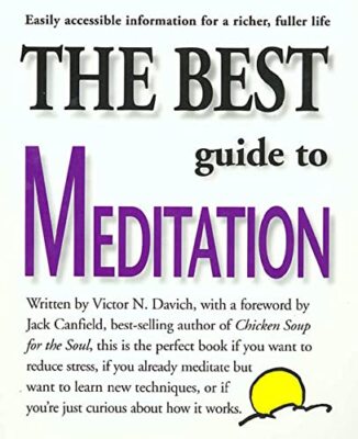 The Best Guide to Meditation, Davich, Victor N. 9781580630108| eBay