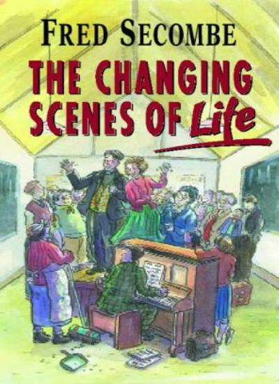 The Changing Scenes of Life By Fred Secombe. 9780006280675 | eBay