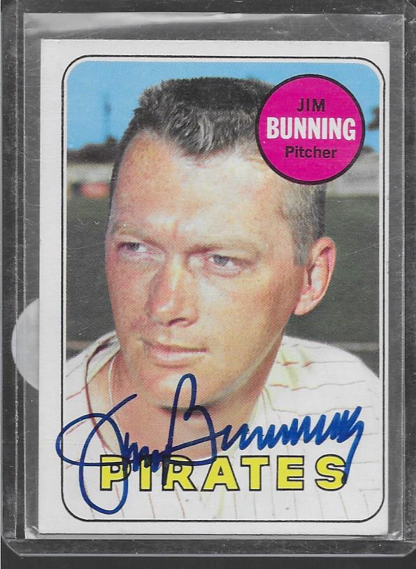 1969 Topps - JIM BUNNING - Hand Signed Autograph Vintage Card - PIRATES ...