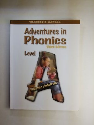 Adventures in Phonics Level A Teacher's Edition, Third Edition ...