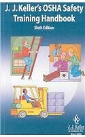 J. J. KELLER'S OSHA SAFETY TRAINING HANDBOOK By J. J. Keller ...
