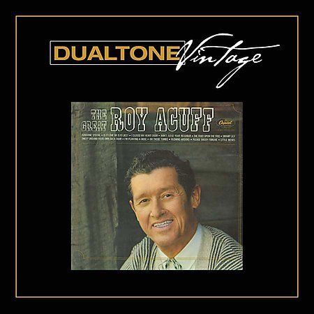 The Great Roy Acuff by Roy Acuff (CD, Mar-2002, Dualtone Music) for ...