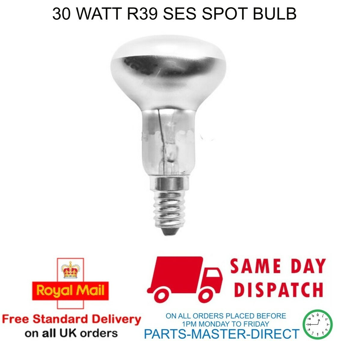 30 WATT LIGHT BULB R39 SES E14 BASE DIMMABLE REFLECTOR SPOT LAMP 30W ...