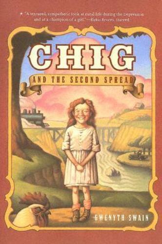Chig and the Second Spread by Gwenyth Swain (2005, Digest Paperback ...