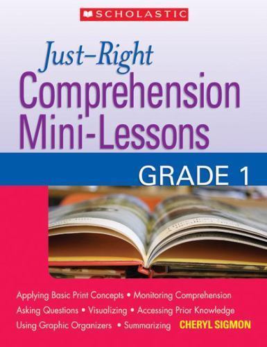 Just-Right Comprehension Mini-Lessons by Cheryl M. Sigmon and Lisa D ...