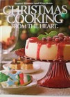Christmas Cooking From the Heart, Vol- hardcover, Jessica Saari ...