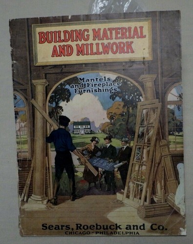 1927 Sears Roebuck Catalog Roofing Mantels Fireplaces Hardware Millwork ...